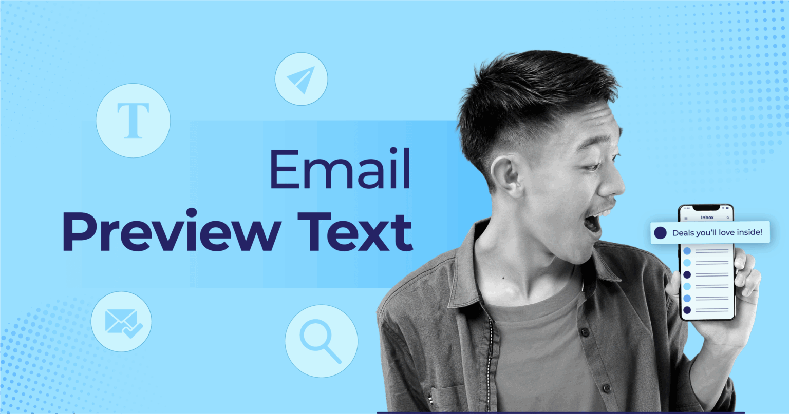 What Is An Email Preheader? Best Practices & More